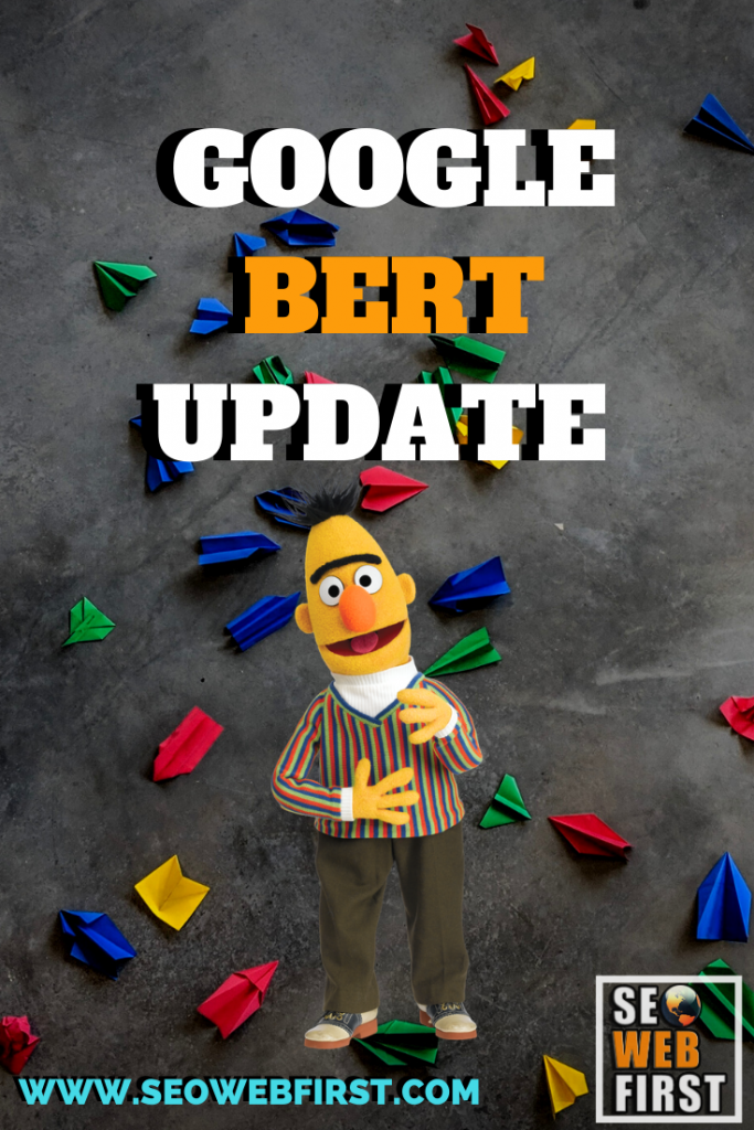 Google BERT Update To Improve Search Results for Users | SEO Web First Blog